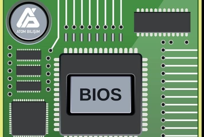 BIOS Nedir? BIOS Ayarları Nasıl Yapılır? | Atom Bilişim